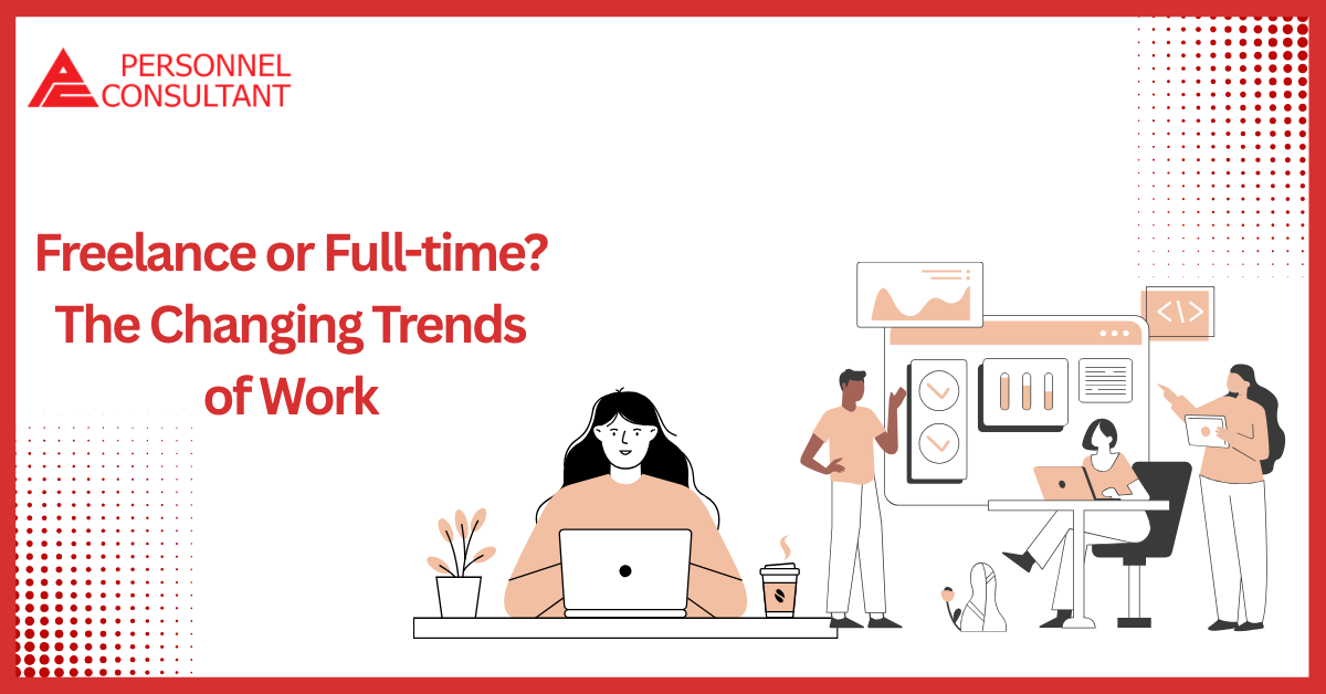 Freelance or Full-time? The Changing Trends of Work | Useful ...